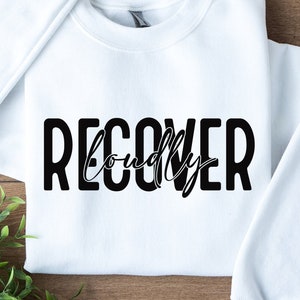 Recover Loudly SVG PNG, Recovery Svg, Sobriety Svg, Clean Svg, Recovery ...