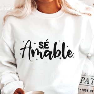 Sé Amable Svg Png, Inspirational Svg, Spanish Shirt, Spanish Saying ...