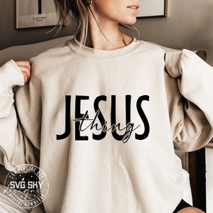 It's A Jesus Thing SVG PNG, Religious Svg, Christian Sayings Svg, Jesus ...