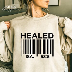 Healed SVG PNG PDF, Christian Shirt Svg, Religious Svg, Jesus Svg ...