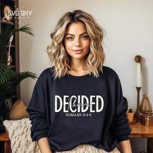 I Have Decided SVG PNG, Religious, Faith, Christian, Baptism, Church ...