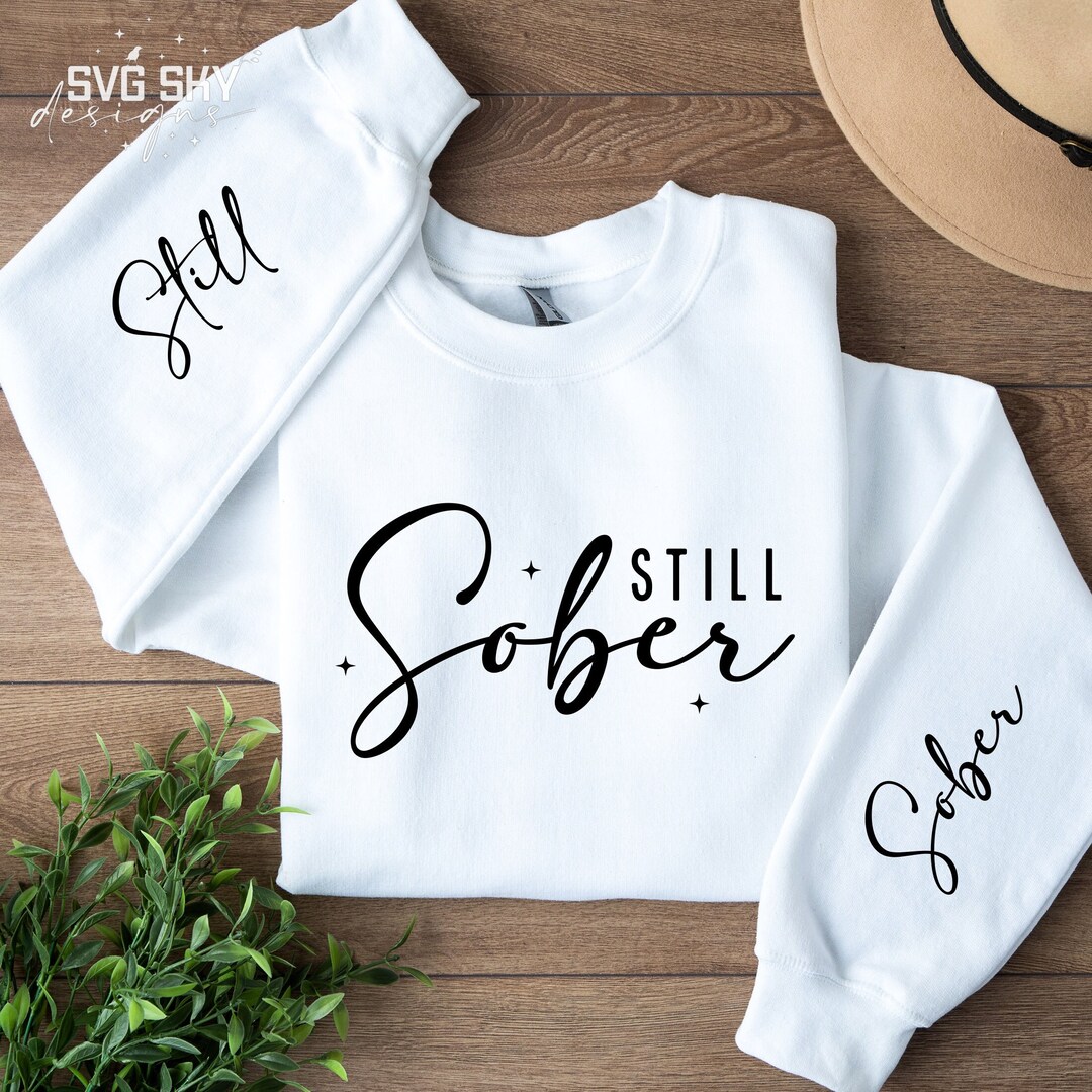 Still Sober SVG PNG, Recovery Quote, Sobriety Svg, Narcotics Anonymous ...