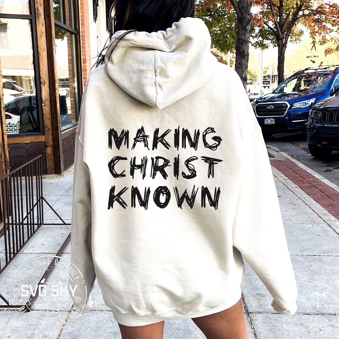 Making Christ Known SVG PNG Religious Svg Jesus Svg Katy - Etsy