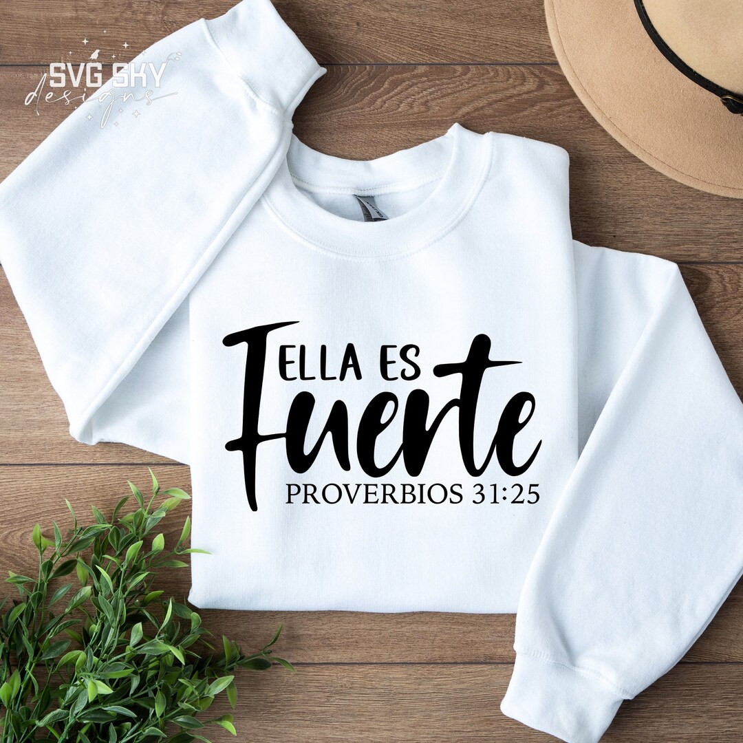 Ella Es Fuerte SVG PNG, Bible and Christian Quotes Designs in Spanish ...