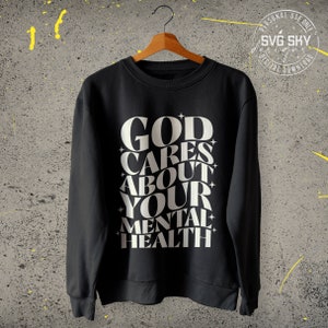 God Cares About Your Mental Health SVG PNG, Religious Svg, Christian ...