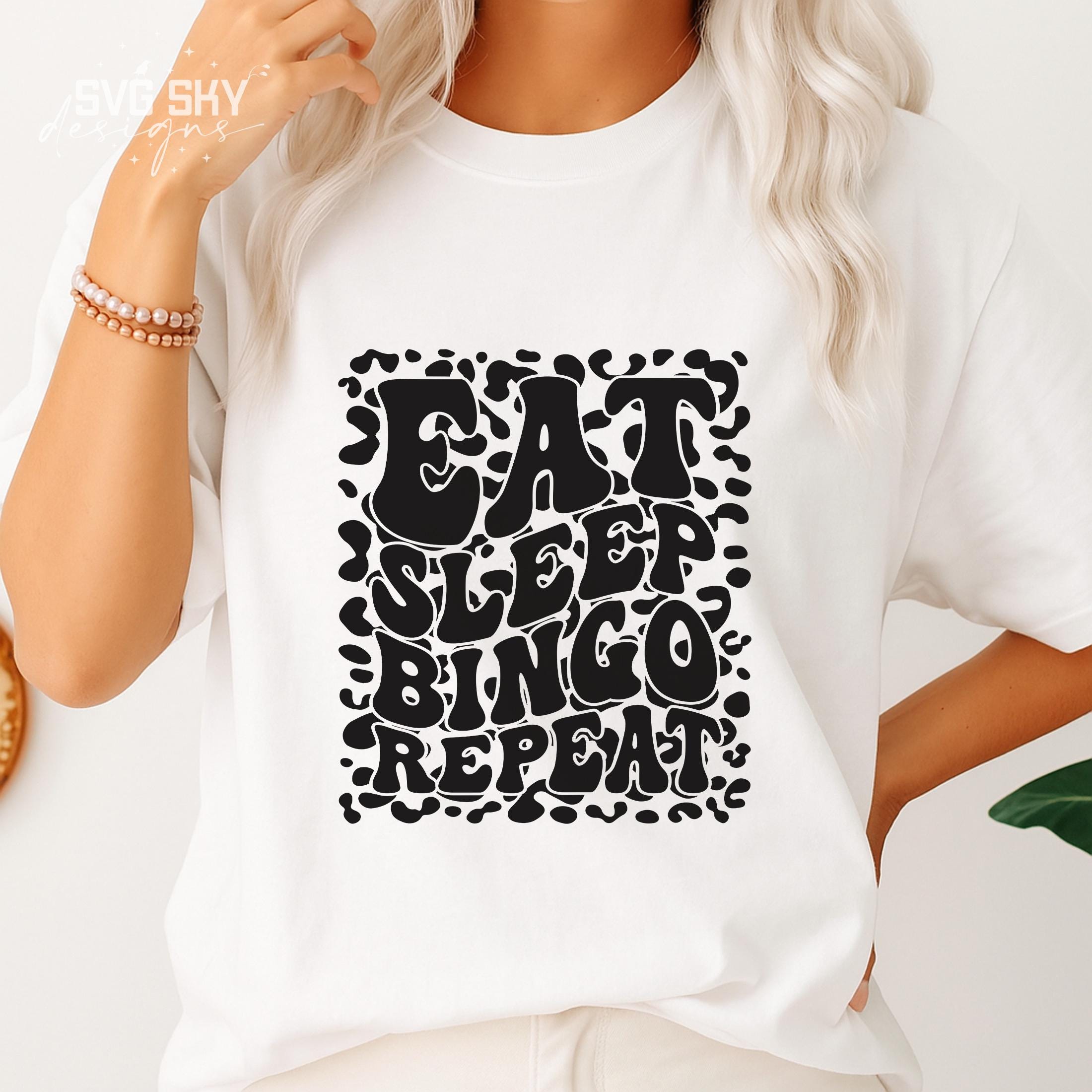 Eat Sleep Bingo Repeat SVG PNG, Bingo Player Quote, Wavy Text Svg ...