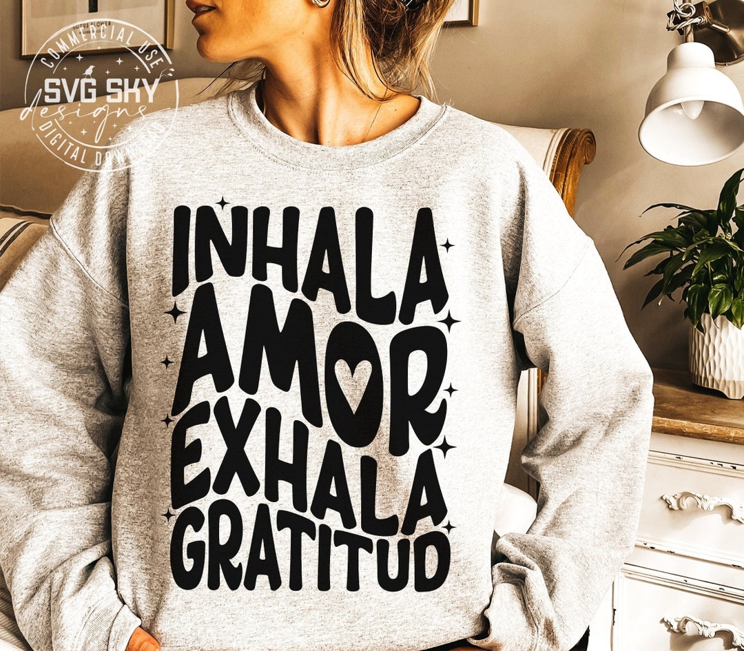 Inhala Amor Exhala Gratitud SVG PNG Inspirational Svg - Etsy UK