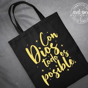 Con Dios Todo Es Posible SVG PNG Bible and Christian Quotes - Etsy