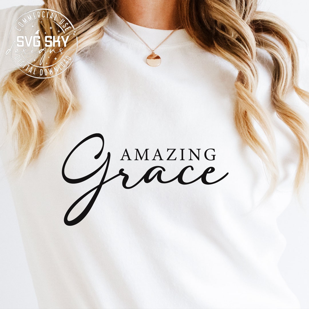 Amazing Grace SVG PNG Religious Svg Christian Svg Scripture - Etsy
