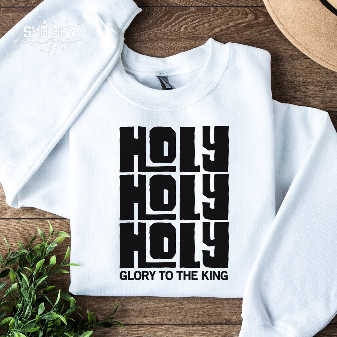 Holy Holy Holy SVG PNG, Christian Svg, Religious Svg, Jesus Svg, Bible ...