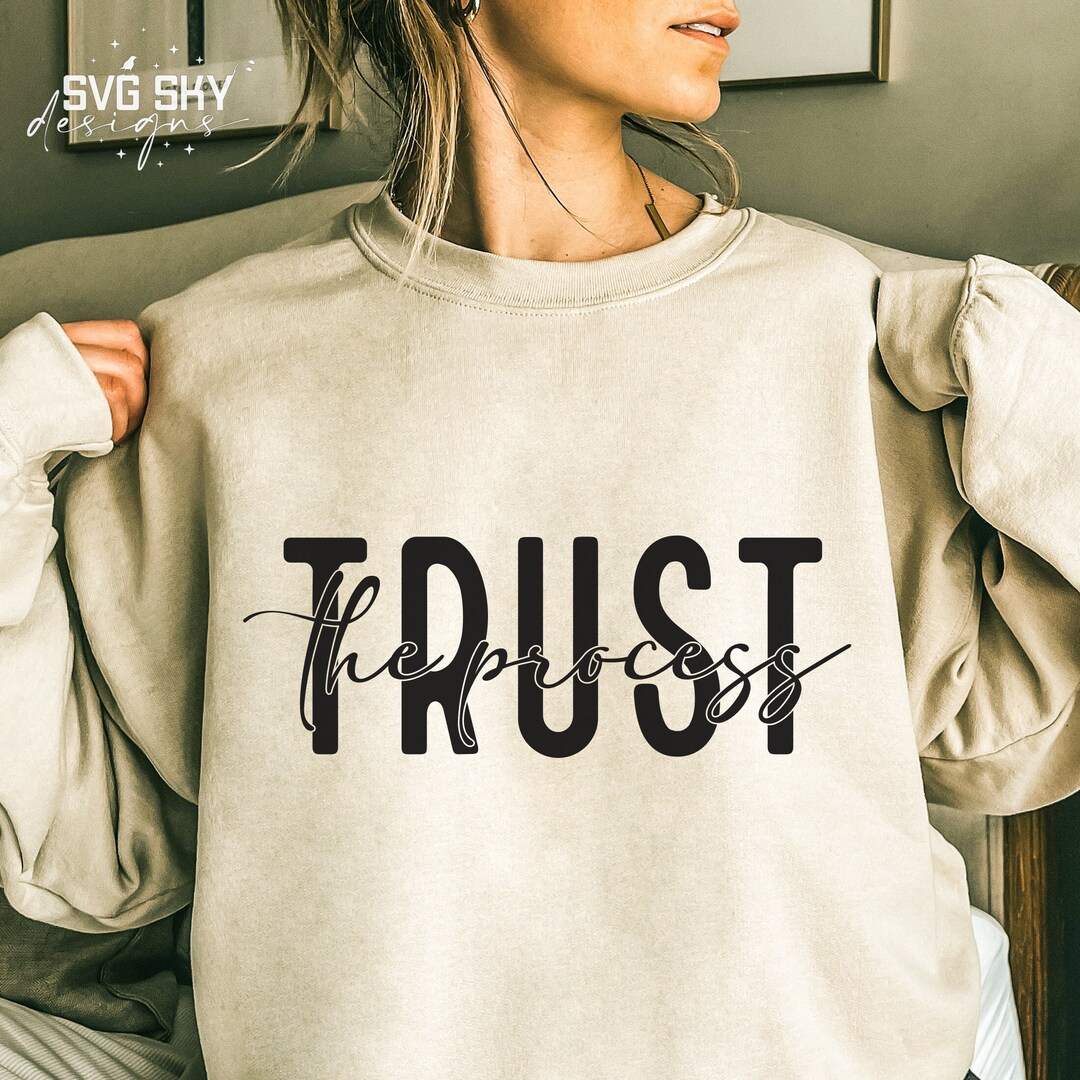Trust the Process SVG, Trust God Svg, Faith Svg, Inspirational Svg ...