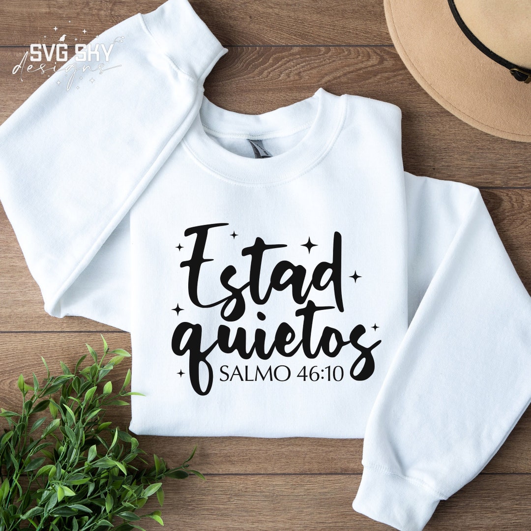 Estad Quietos Svg Png, Salmo 46:10 Svg, Frases Religiosas Svg ...