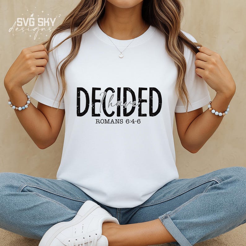 I Have Decided SVG PNG, Religious, Faith, Christian, Baptism, Church ...