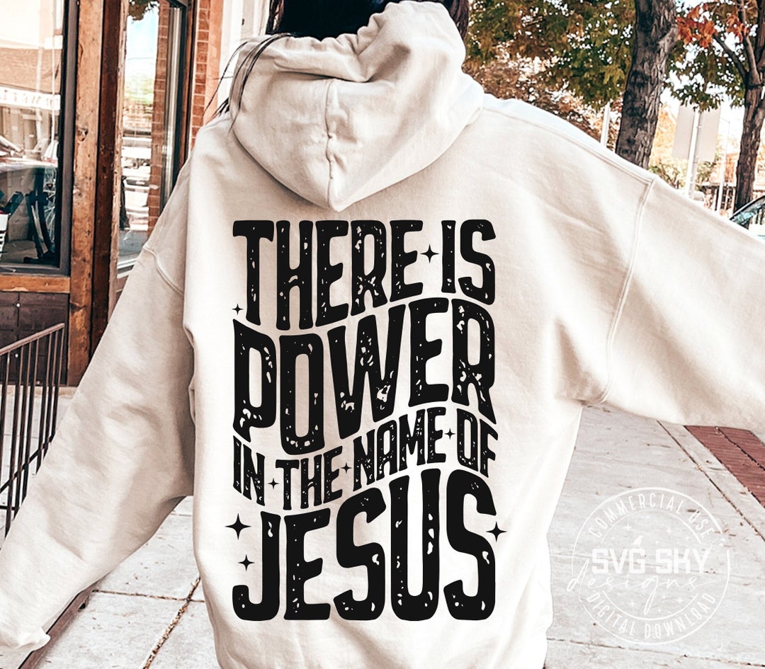 There is Power in the Name of Jesus SVG PNG Religious Svg - Etsy