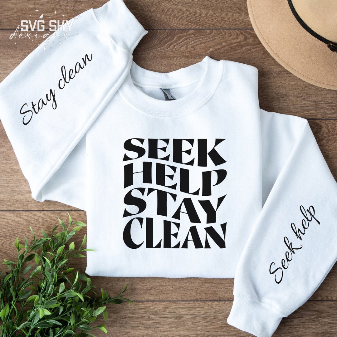 Seek Help Stay Clean SVG PNG, Recovery Quote, Sobriety Svg, Narcotics ...