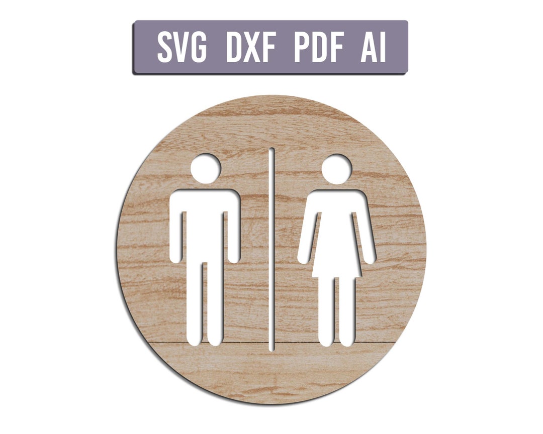 Restroom Sign Cut Files (svg, Dxf, Pdf, Ai, Eps), Men's and Women's ...