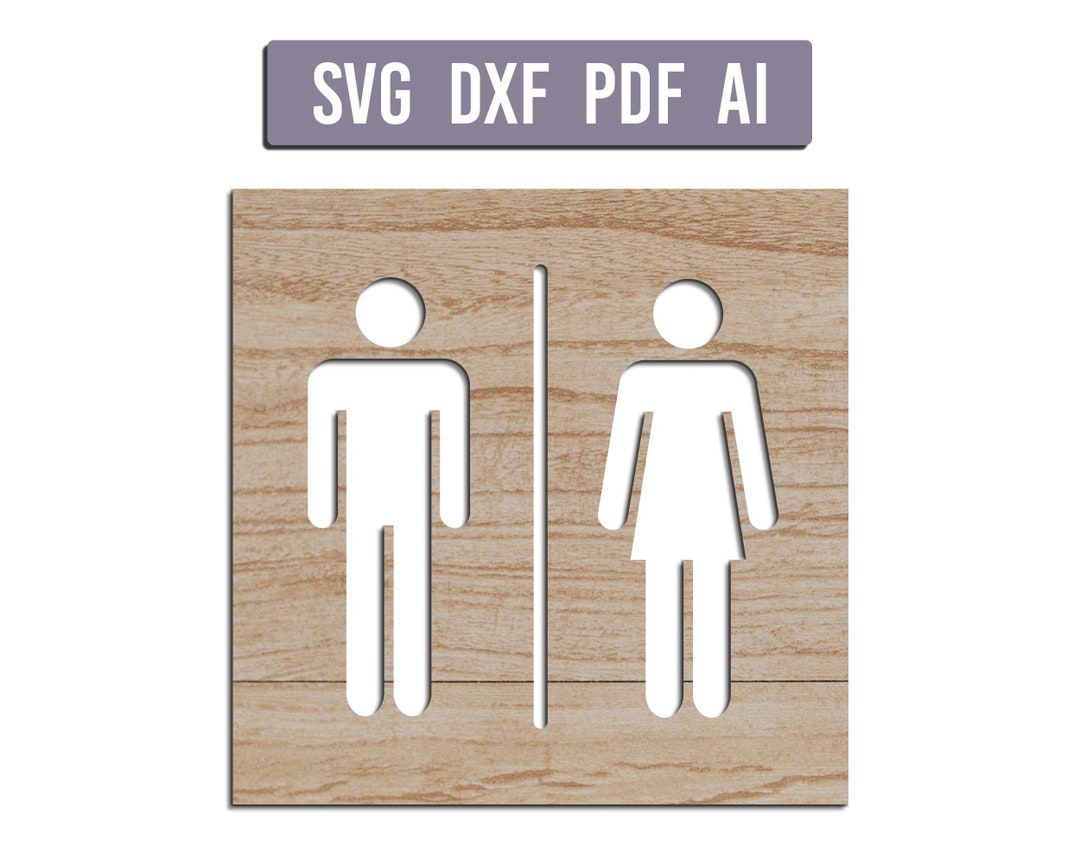 Restroom Sign Cut Files (svg, Dxf, Pdf, Ai, Eps), Men's and Women's ...