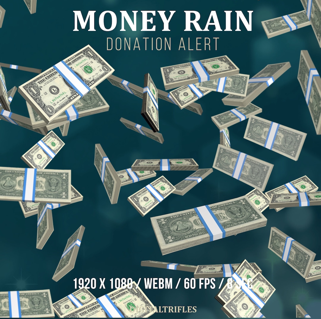 Donation Twitch Alert Rain of Stacks of Money, Animated Stream Overlay ...