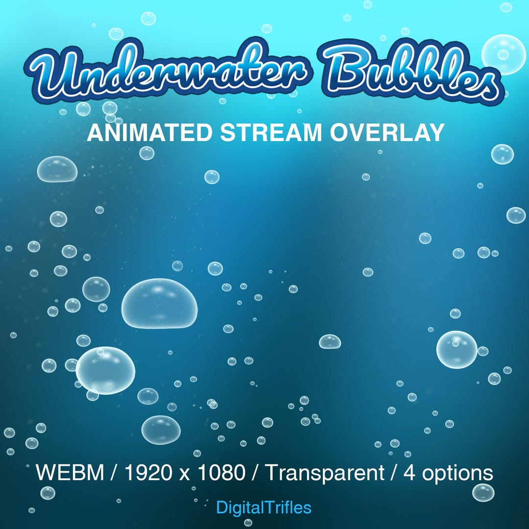 Animated Bubbles Twitch Overlays, Stream Alerts, Underwater Air Bubbles ...