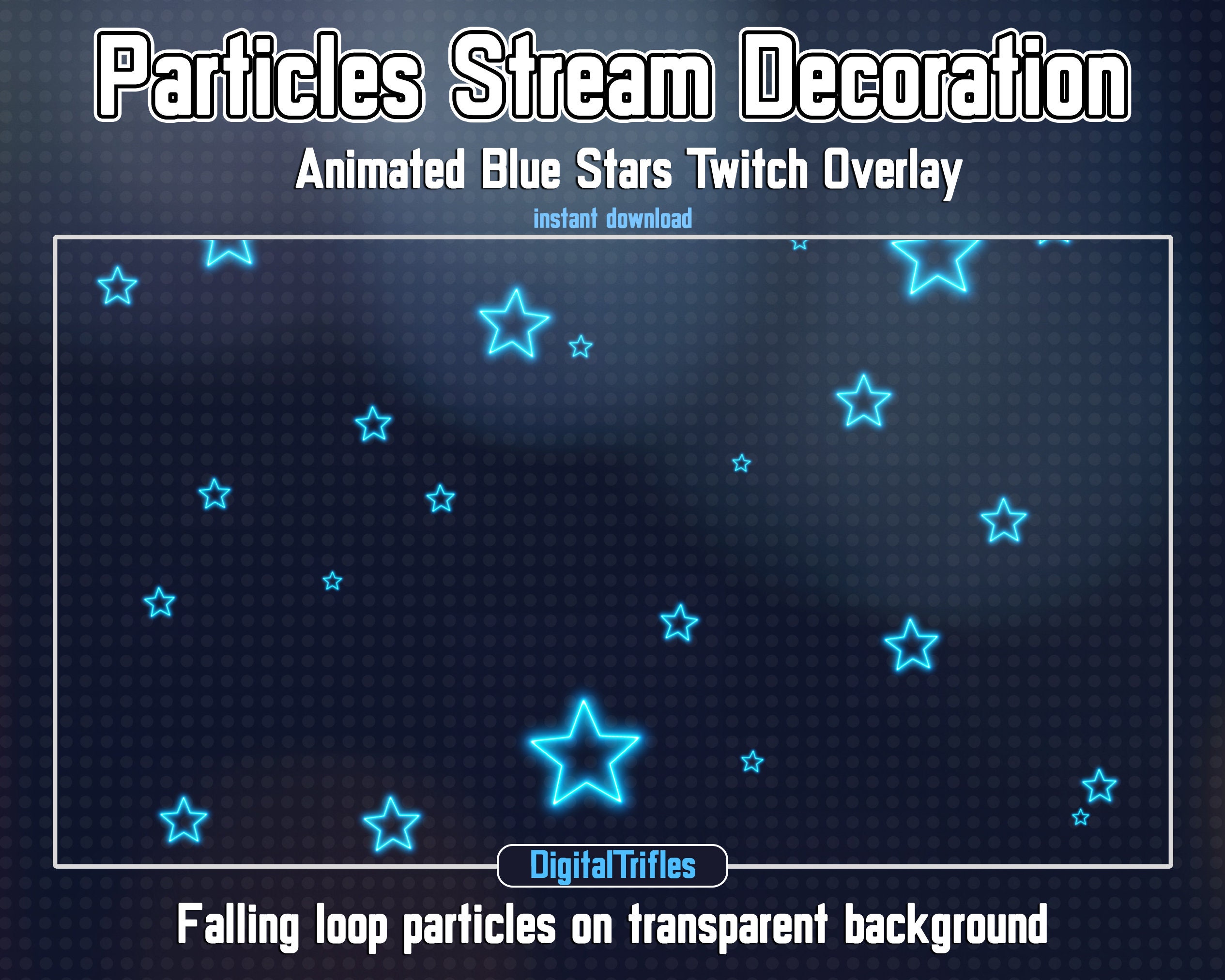 Blue Stars Twitch Overlay, Animated Stream Decoration, Loop Falling ...