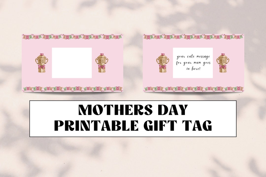 Happy Mothers Day Gift Tags Printable Mothers Day Gift Tag Happy ...