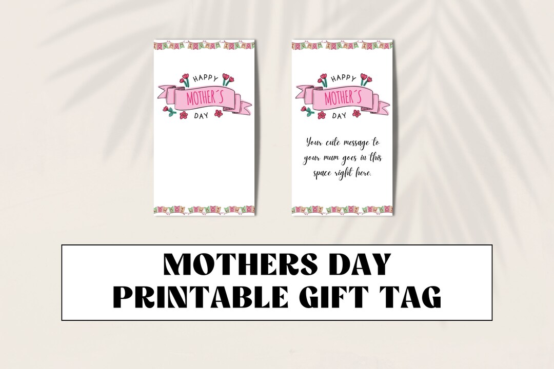 Happy Mothers Day Gift Tags Printable Mothers Day Gift Tag Happy ...