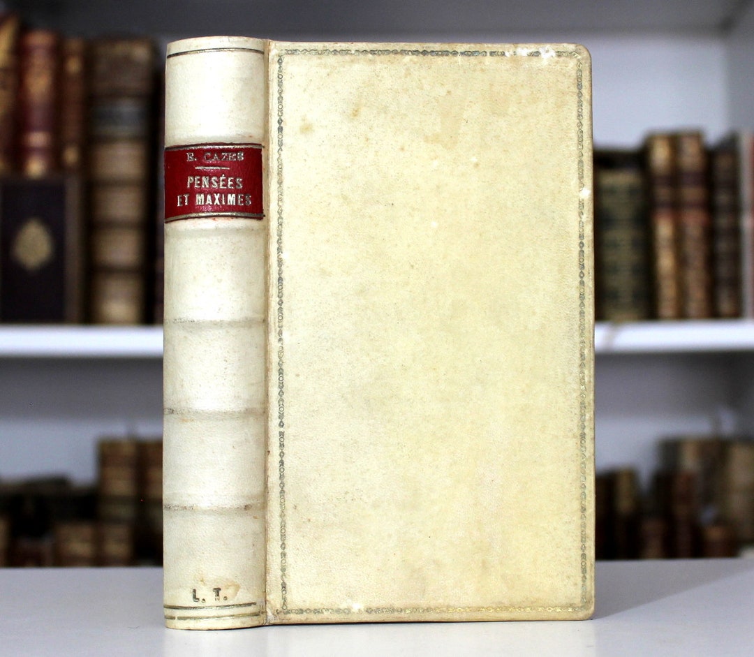 1929 RARE Vellum Binding Thoughts and Maxims for Practical Life ...
