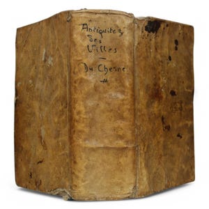 1660 Antiquities of French Cities by Duchesne | Rare Vellum Book ...