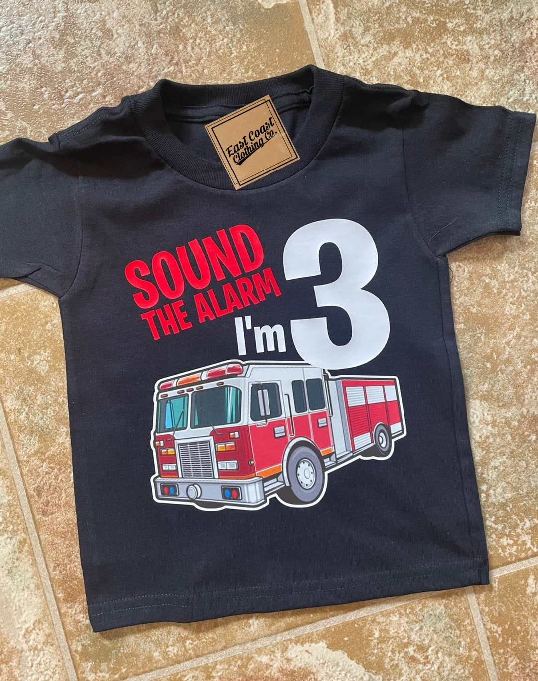 Sound the Alarm! Fire Truck Birthday Shirt - Customize for Any Name or ...