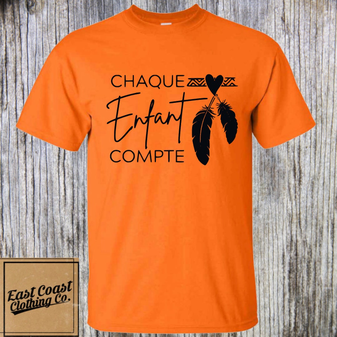 Chaque Enfant Compte, French Every Child Matters Shirt, Jour Du ...
