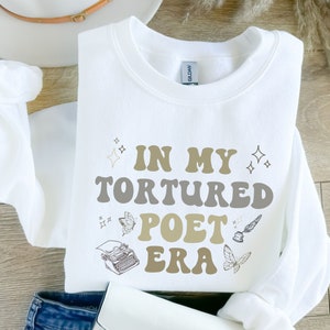 In My Tortured Poet Era Sweatshirt TTPD Gift for a Fan Swiftie Subtle ...