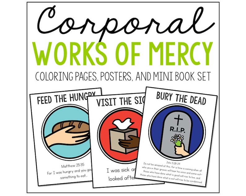 Corporal Works of Mercy Posters, Coloring Pages, and Mini Book Set ...