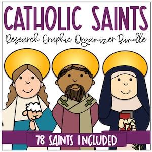 Catholic Saints Research Graphic Organizers | Set of 78 Biography ...
