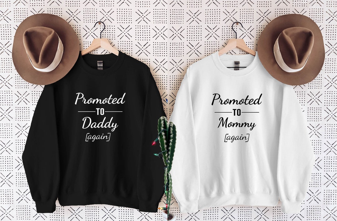 Promoted to Mommy/daddy Again Sweatshirt: Pregnancy Announcement ...