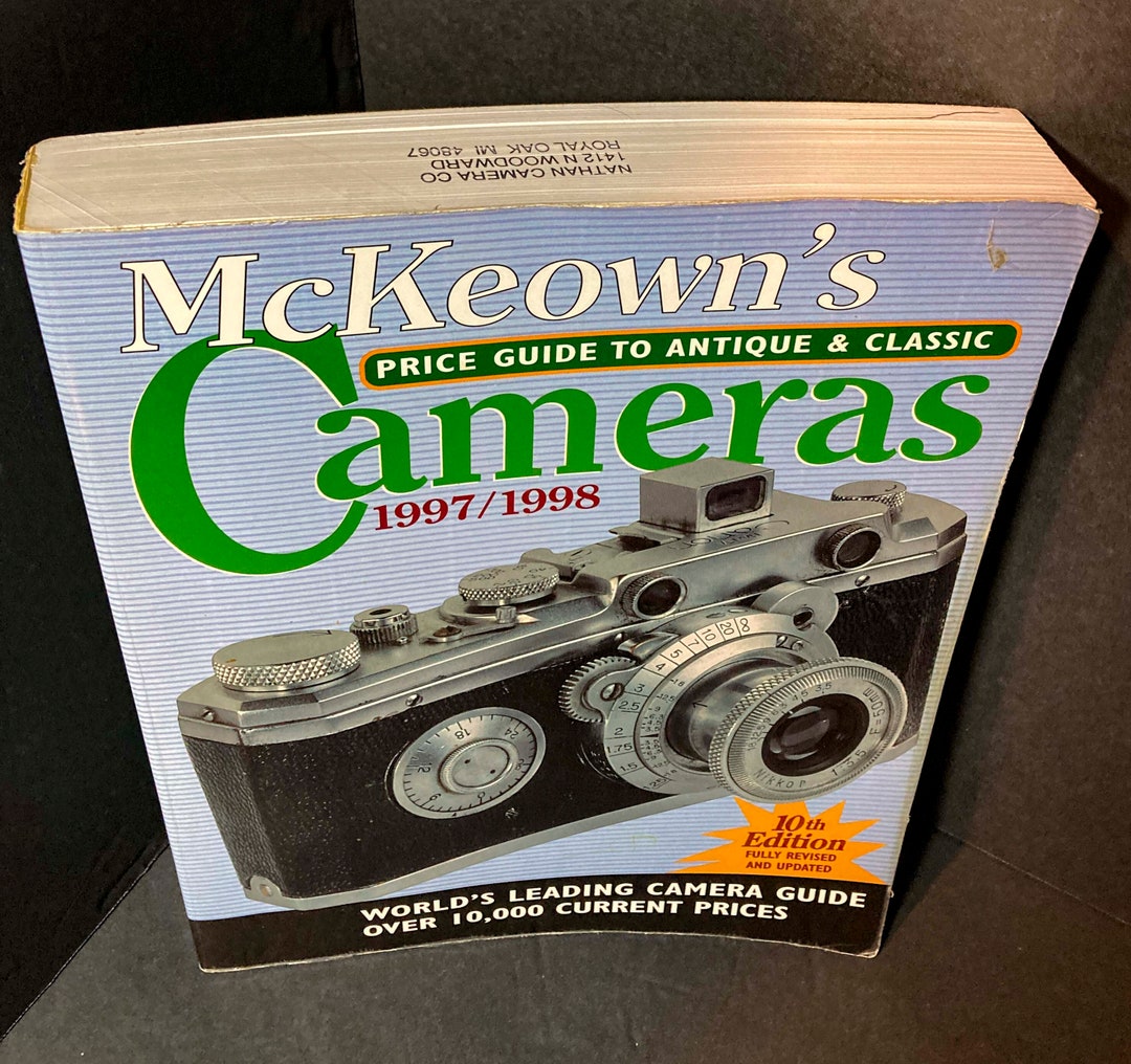 Mckeown's Price Guide to Antique & Classic Cameras 1997\1998, 10th ...