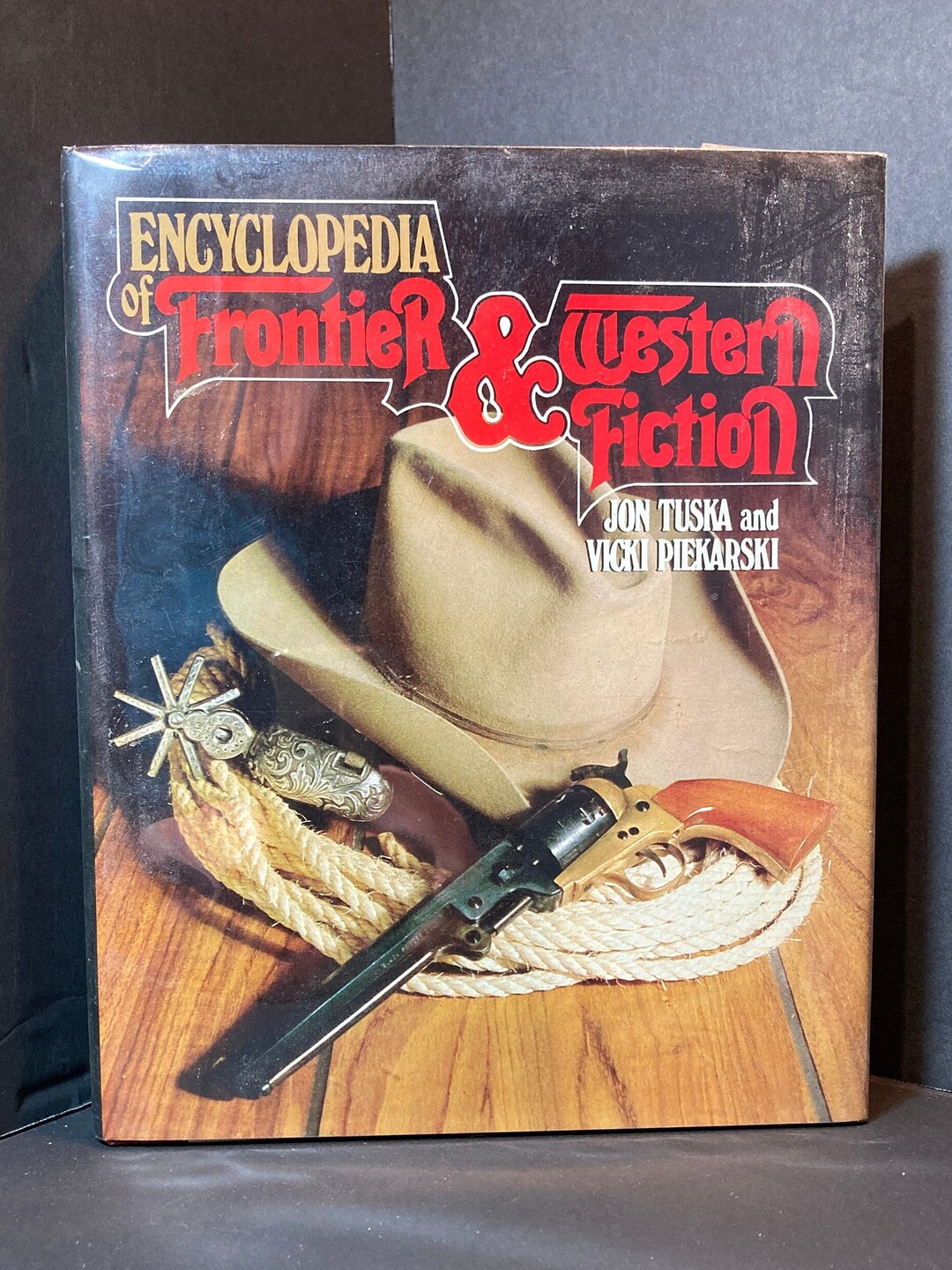 Encylopedia of Frontier and Western Fiction, Edited by Jon Tuska and ...