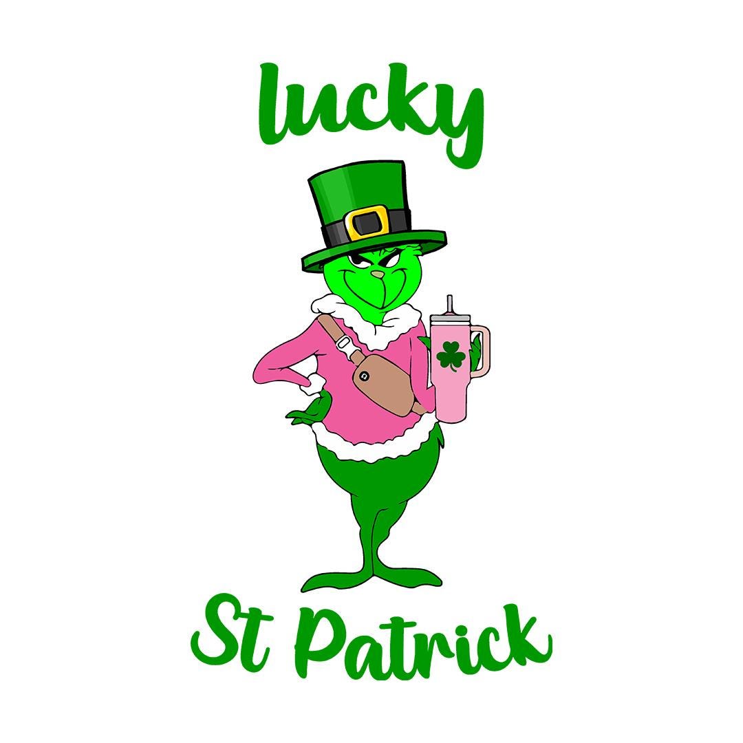 Lucky St. Patrick's Day Grinch PNG, Funny St. Paddy’s Day Sublimation ...