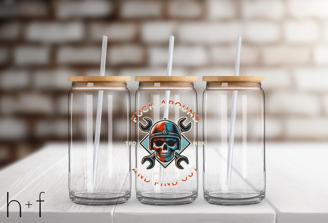 Vulgar F Around and Find Out 2 UV DTF Decal Transfer for Glass Cans ...