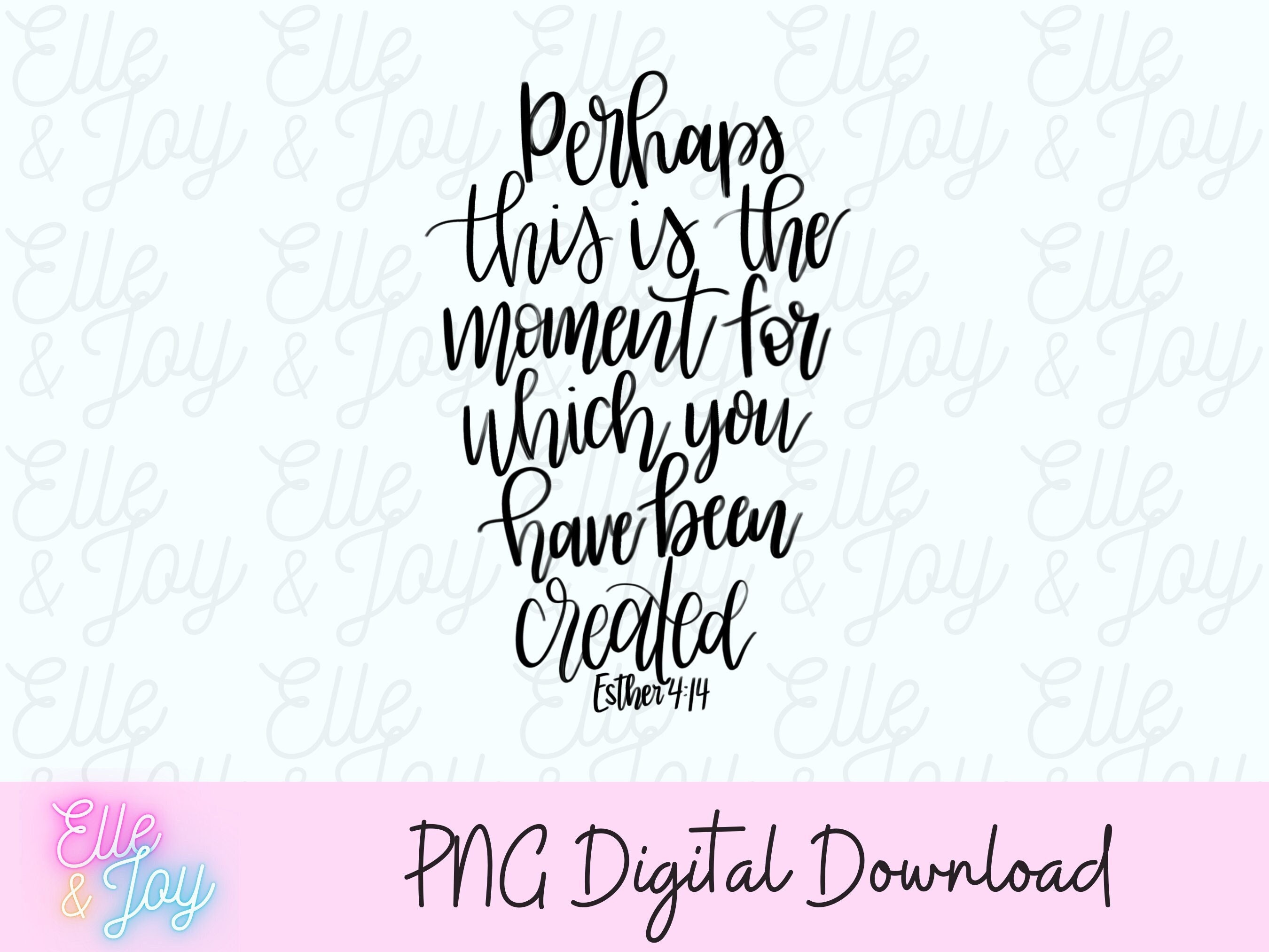 Esther 4:14 PNG // Christian Png Cute Png Esther Design Png Digital ...