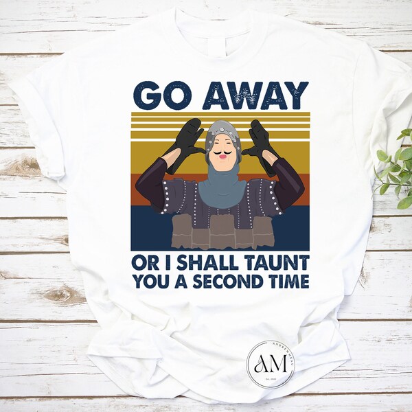 Go Away or I Shall Taunt You a Second Time - Etsy UK