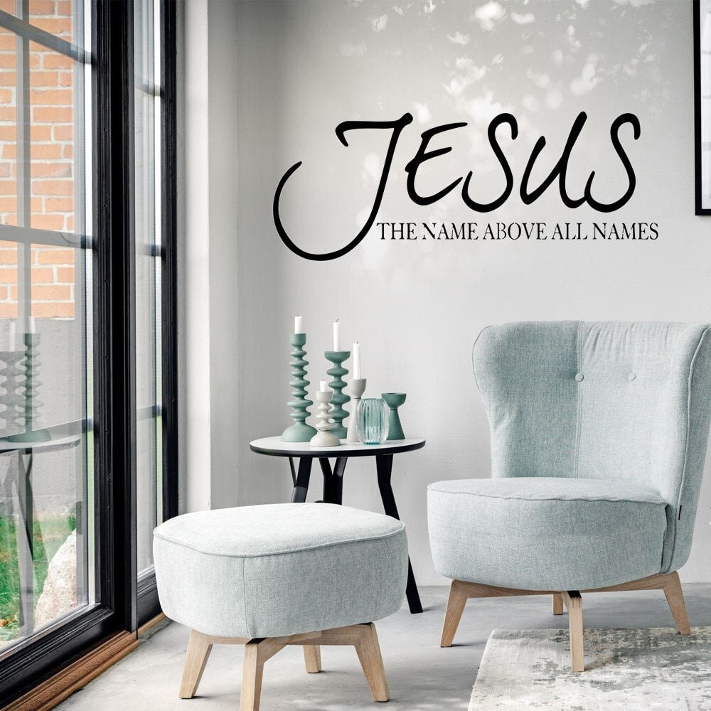 Jesus Name Above All Names Scripture Wall Decal Sticker Artwork ...