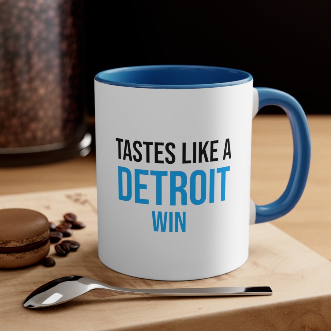 Detroit Mug, Tastes Like A Detroit Win, Detroit Fan Mug, Football Fan ...