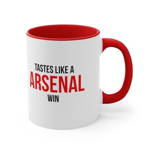 Arsenal Mug, Tastes Like an Arsenal Win, Arsenal Fan Mug, Soccer Mug ...