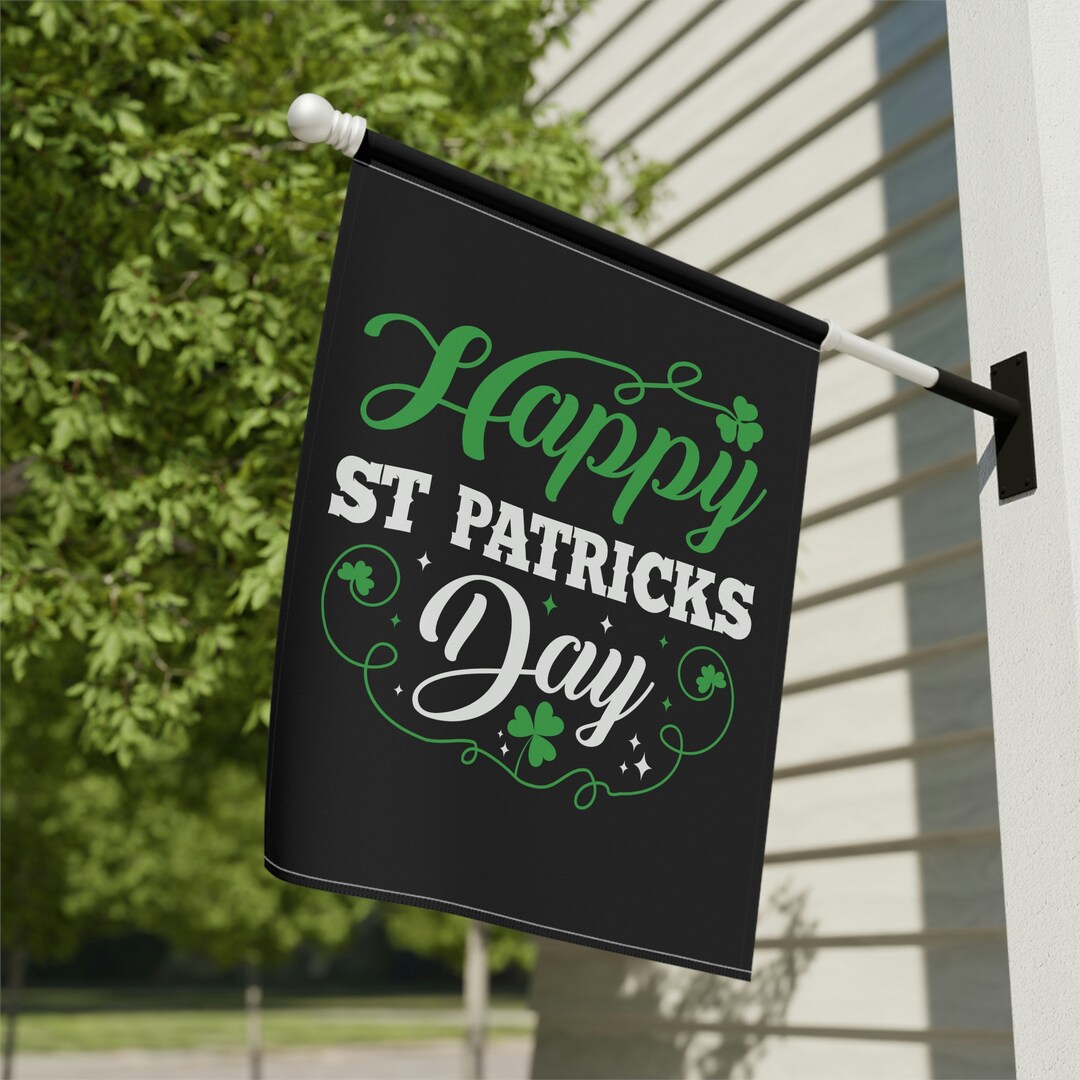 Happy St. Patrick's Day Flag, Black House Flag, Irish Garden Flag, St ...