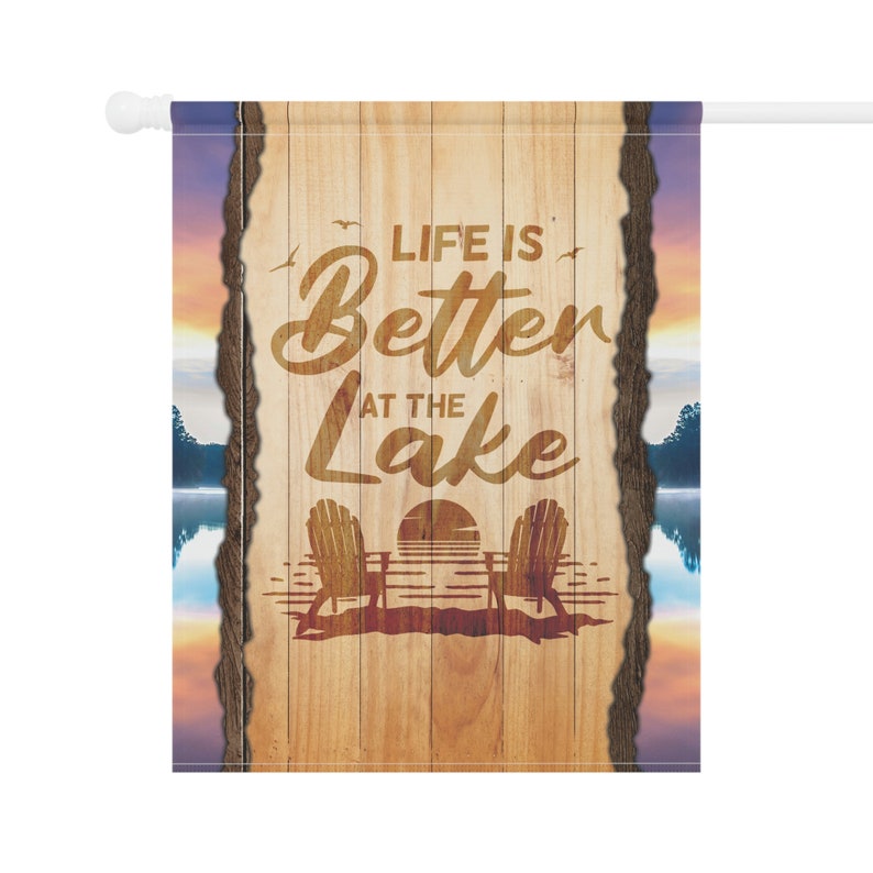 Life is Better at the Lake Flag, Lake House Flag, Lake Garden Flag ...