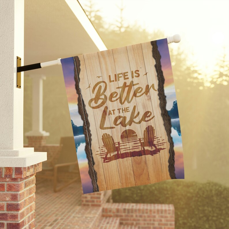 Life is Better at the Lake Flag, Lake House Flag, Lake Garden Flag ...