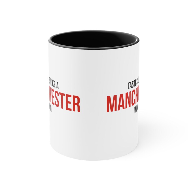 Manchester Mug, Tastes Like a Manchester Win, Manchester Fan Mug ...