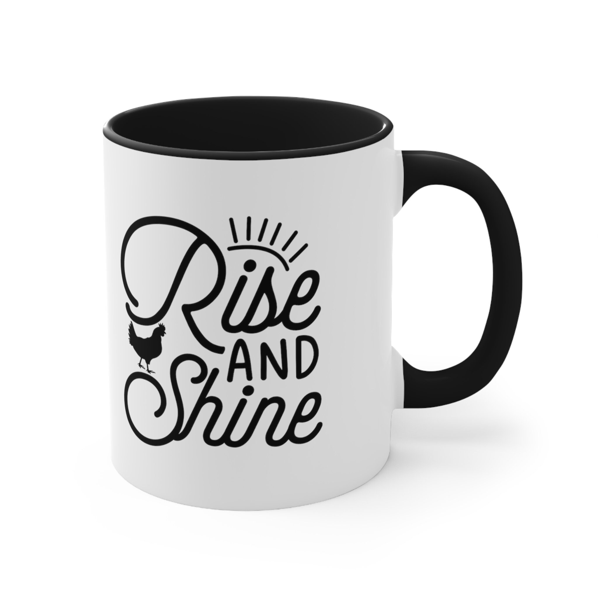 Rise and Shine Mug, Motivational Mug, Coffee Art Mug, Coffee Lover Gift ...