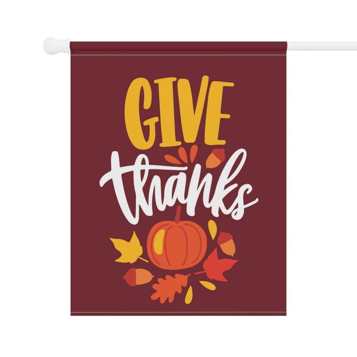 Give Thanks Flag, Happy Thanksgiving Flag, Thanksgiving House Flag ...