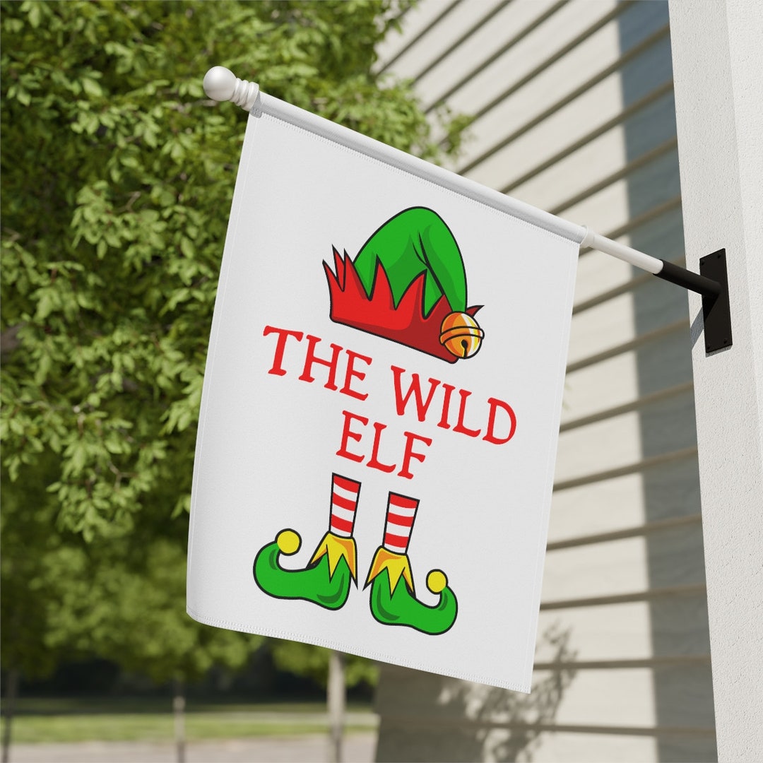 The Wild Elf Flag, Christmas House Flag, Funny Garden Flag, Welcome ...
